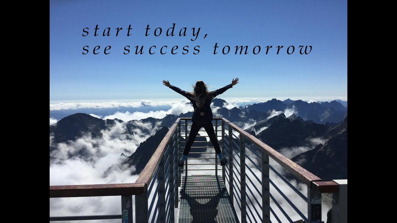 start today, see(?) success tomorrow - YouTube