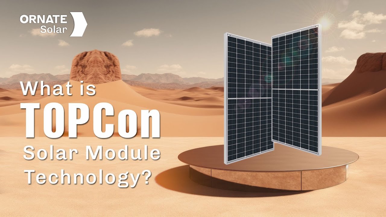 What is TOPCon solar module technology? Is it worth investing in? - YouTube