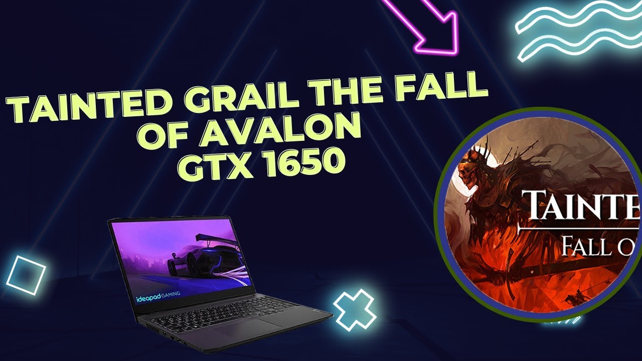 Tainted Grail the Fall of Avalon GTX 1650 - YouTube