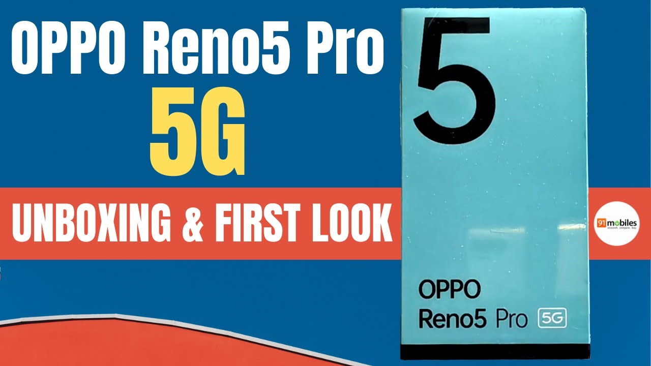 OPPO Reno 5 Pro 5G Unboxing, First Look, India launch and Price - YouTube