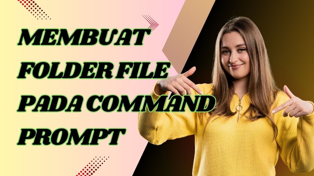 MEMBUAT FOLDER FILE PADA COMMAND PROMPT - YouTube