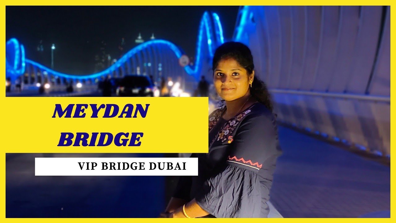 Meydan Bridge || VIP Bridge of Dubai || Illuminated Royal Bridge in UAE ...