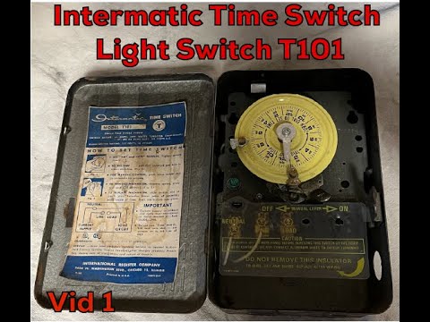 Vid 1: Intermatic Timer Light Switch T101 How it works + Scrapping ...