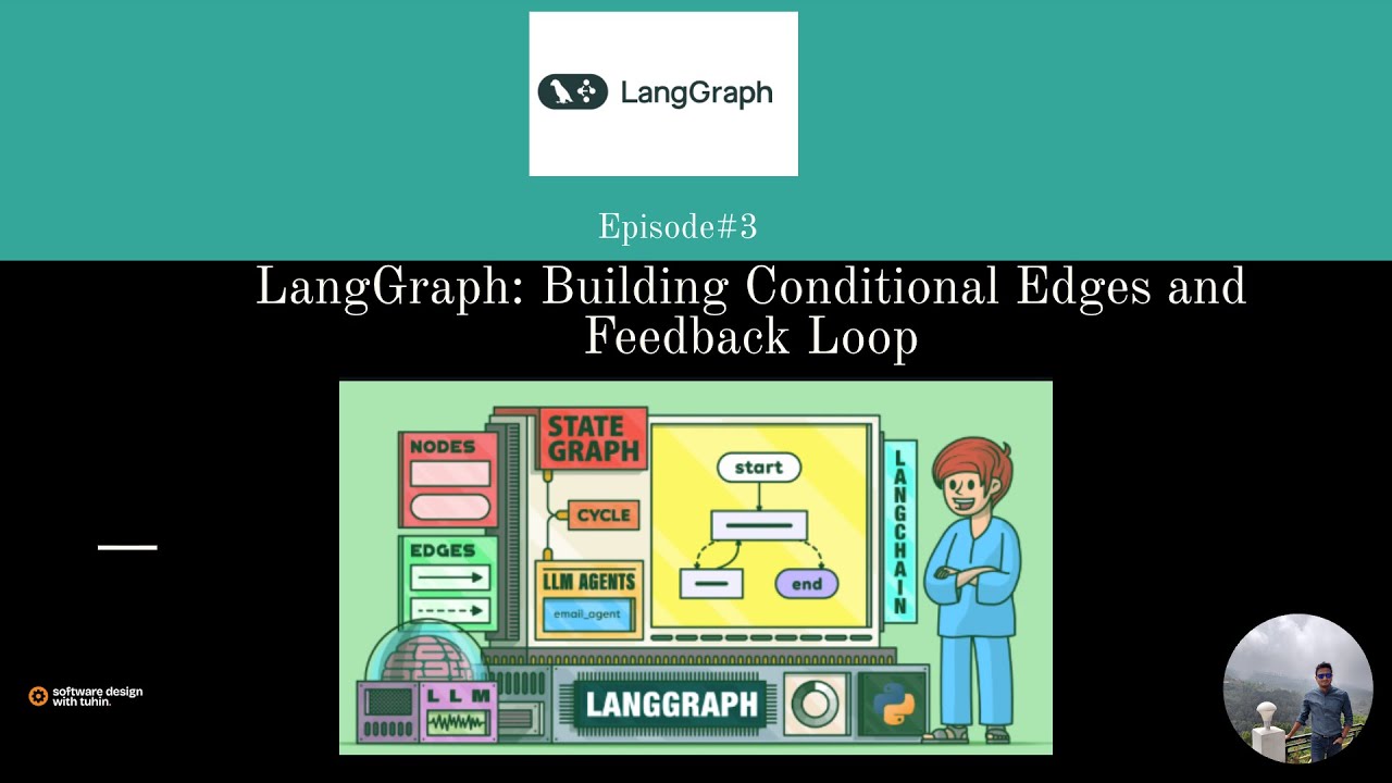 Episode#3: How to Build Conditional Edges and Feedback Loops in ...