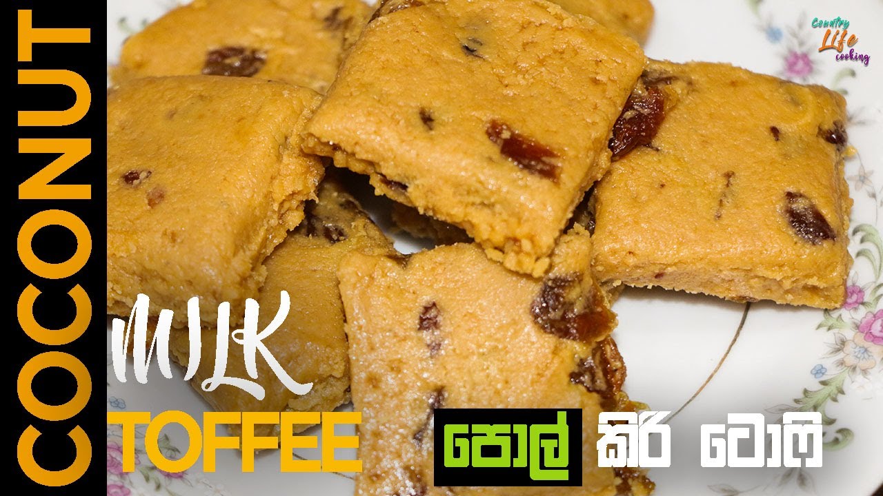 COCONUT MILK TOFFEE FOR BACHELORS | EASY COCONUT MILK TOFFEE RECIPE ...