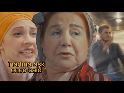 İnadına Aşk once said