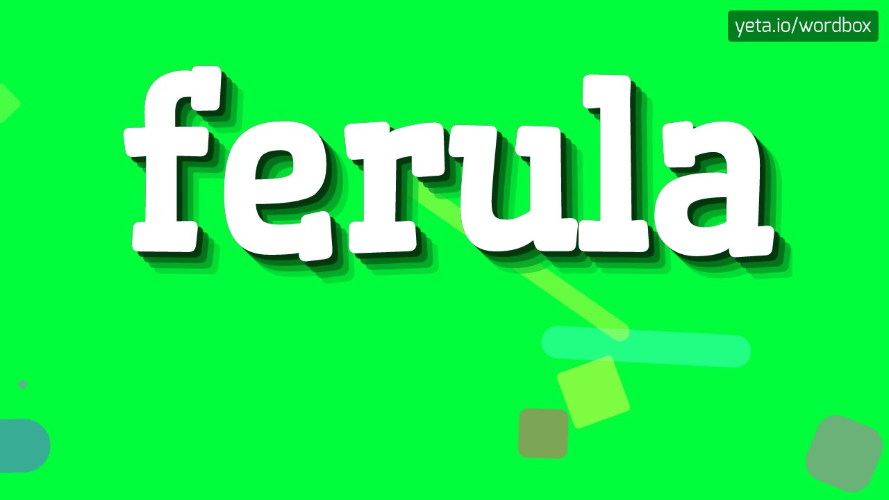 FERULA - HOW TO PRONOUNCE IT!? - YouTube