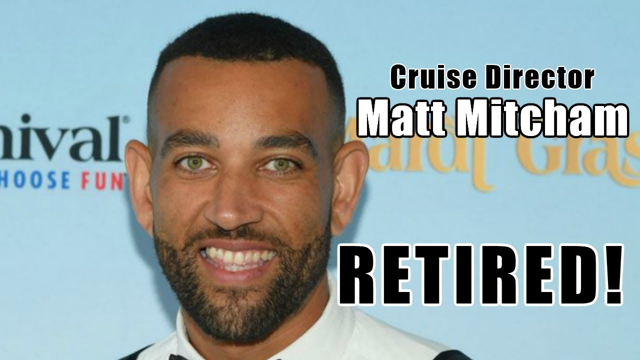 Matt Mitcham - Carnival Cruise Director - to Retire - YouTube