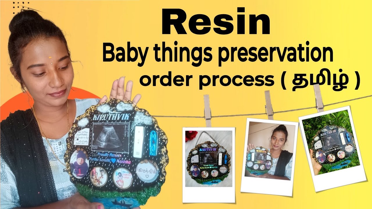 தமிழில் resin Baby things preservation order process | baby things ...