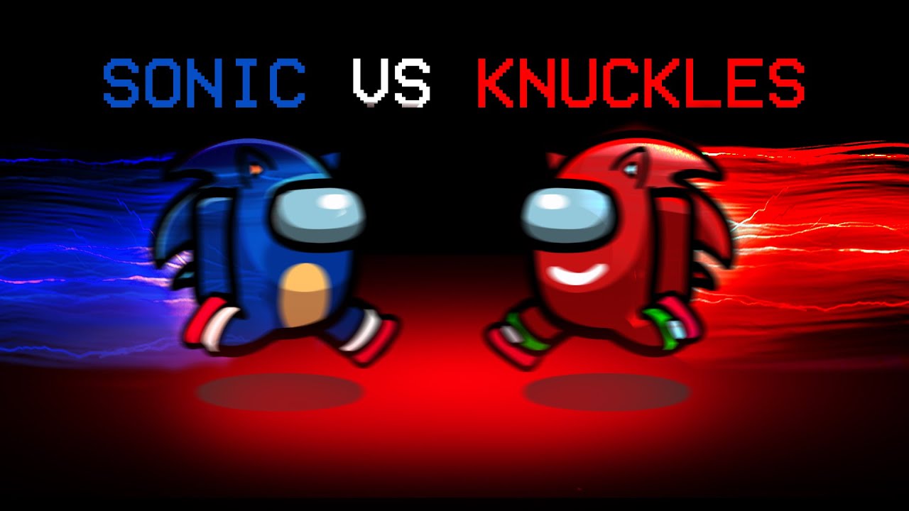 Sonic vs Knuckles | Among us - YouTube