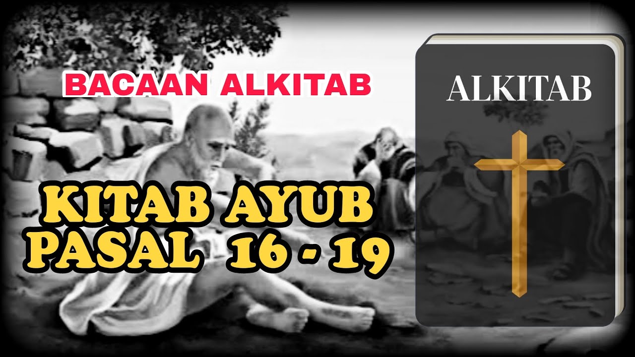 Ayub Pasal 16-19 - YouTube
