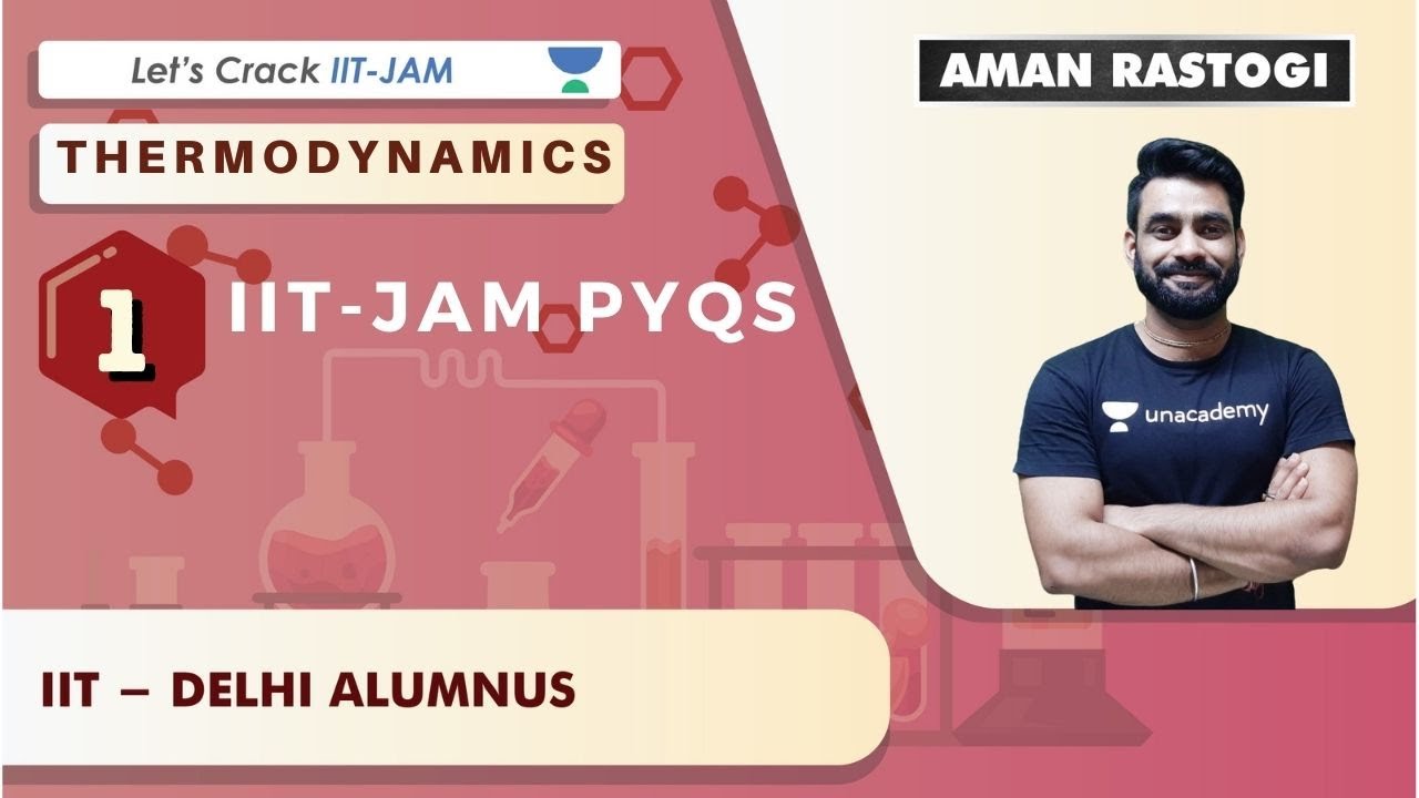 IIT-JAM PYQs | Thermodynamics | Target IIT-JAM 2021 | Aman Rastogi ...