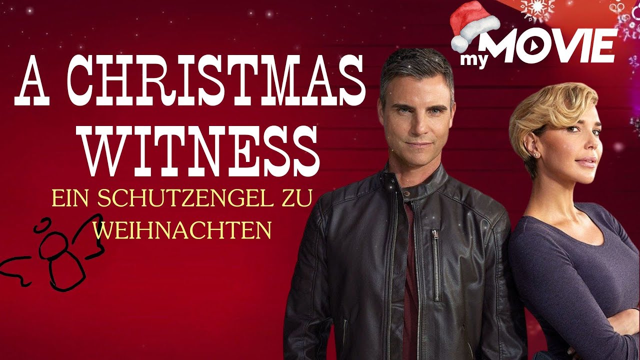 A Christmas Witness - Ein Schutzengel zu Weihnachten | WEIHNACHTEN🎄 ...