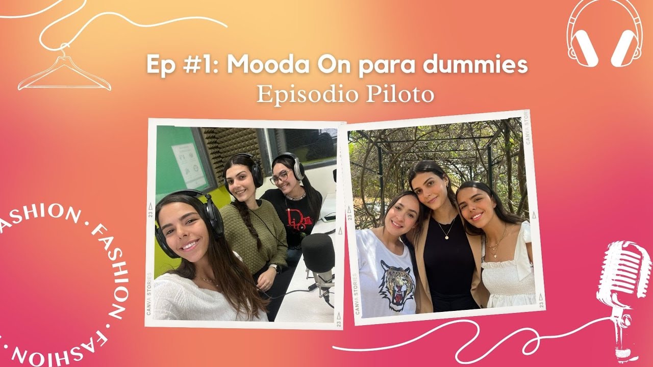 Episodio Piloto Mooda On para Dummies - YouTube