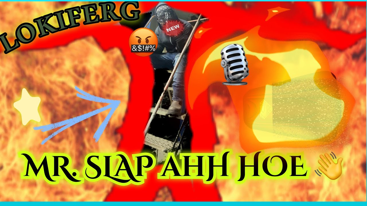 MR. SLAP AhH HOE 👋 - YouTube