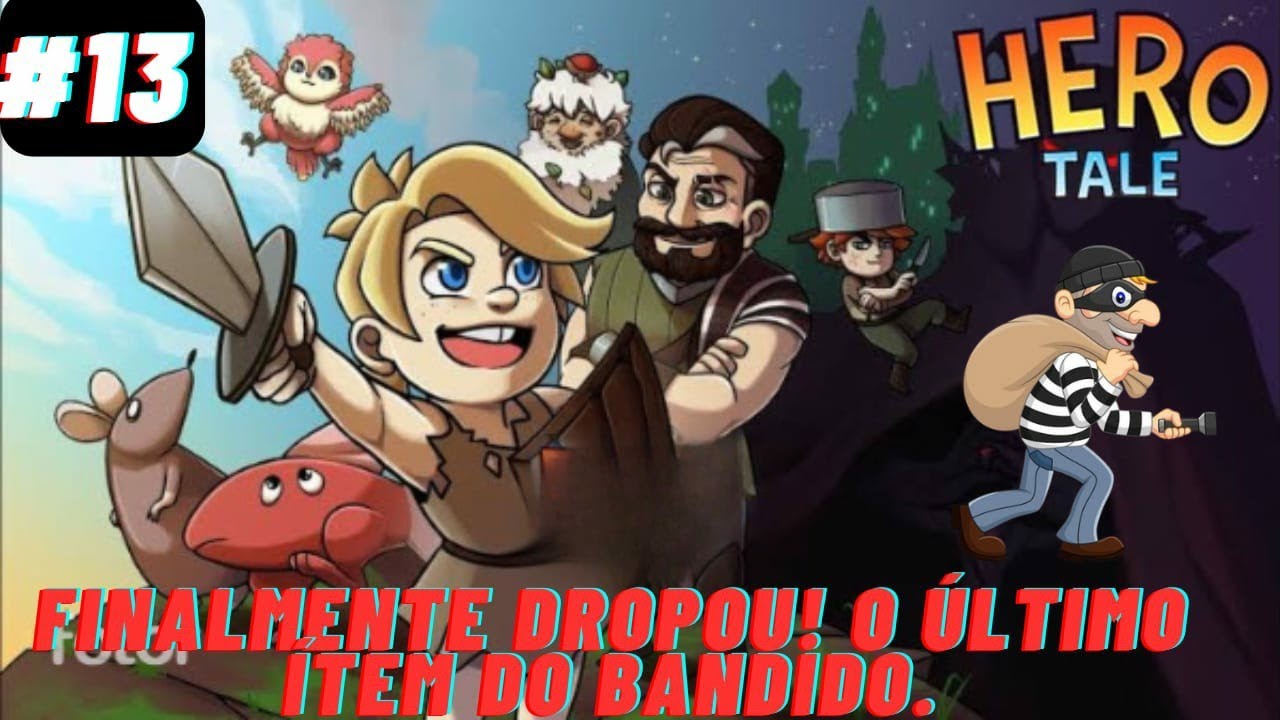 HERO TALE - DROP DO ÚLTIMO ÍTEM DO BANDID0 - GAMEPLAY PT BR - YouTube