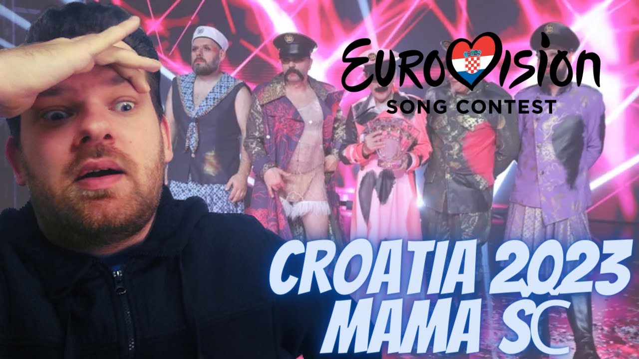 ESC 2023 | 🇭🇷 CROATIA 🇭🇷 REACTION | LET 3 - MAMA ŠČ! | DORA 2023 ...
