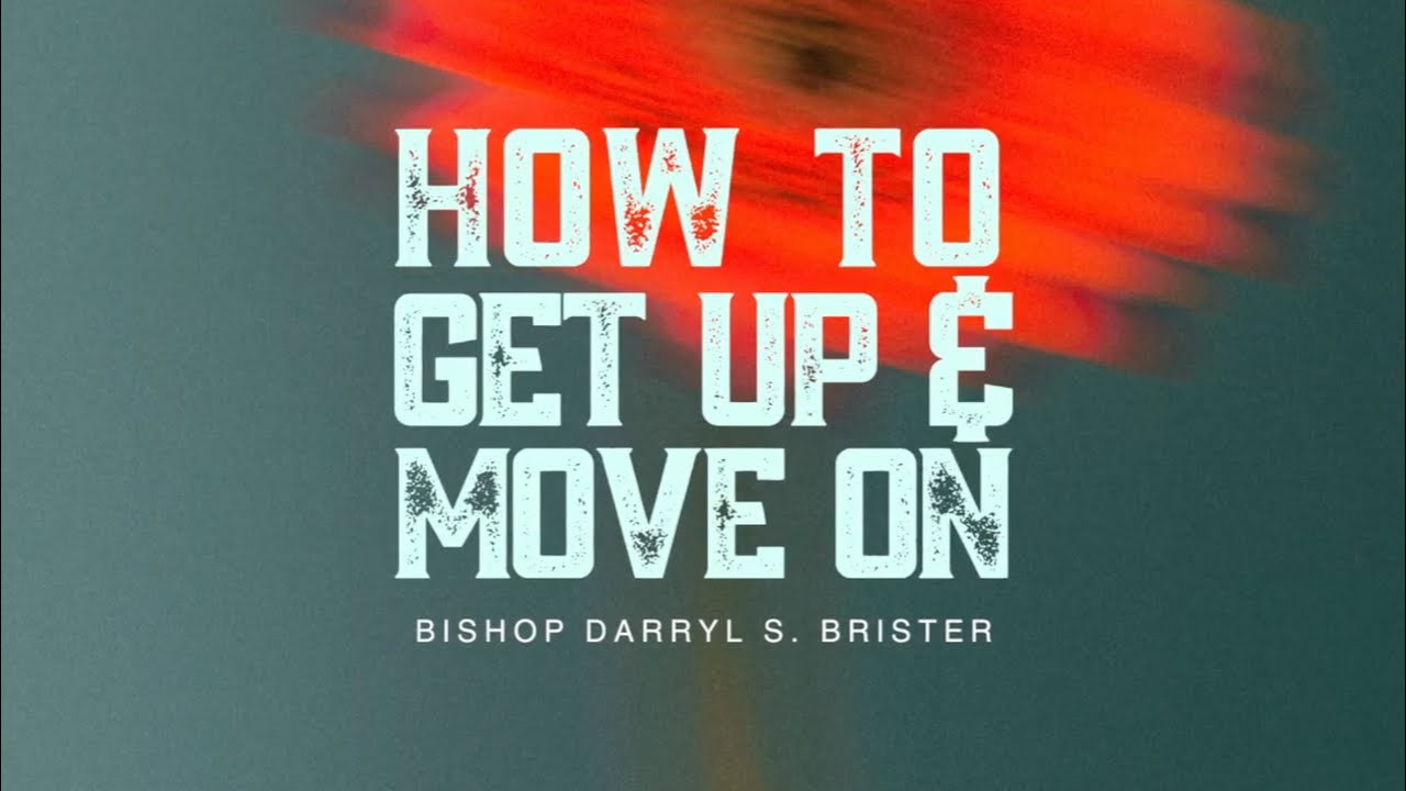 How To Get Up and Move On - YouTube