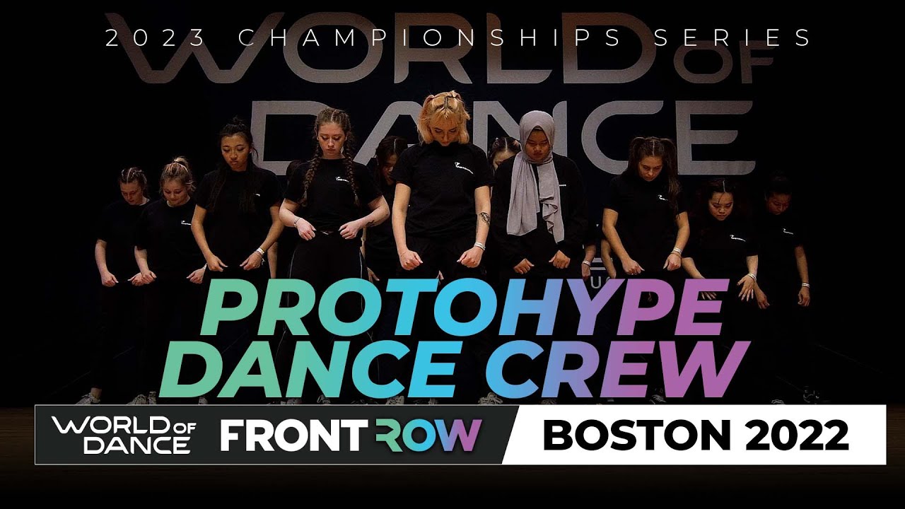 ProtoHype Dance Crew | FrontRow | World of Dance Boston 2022 | # ...