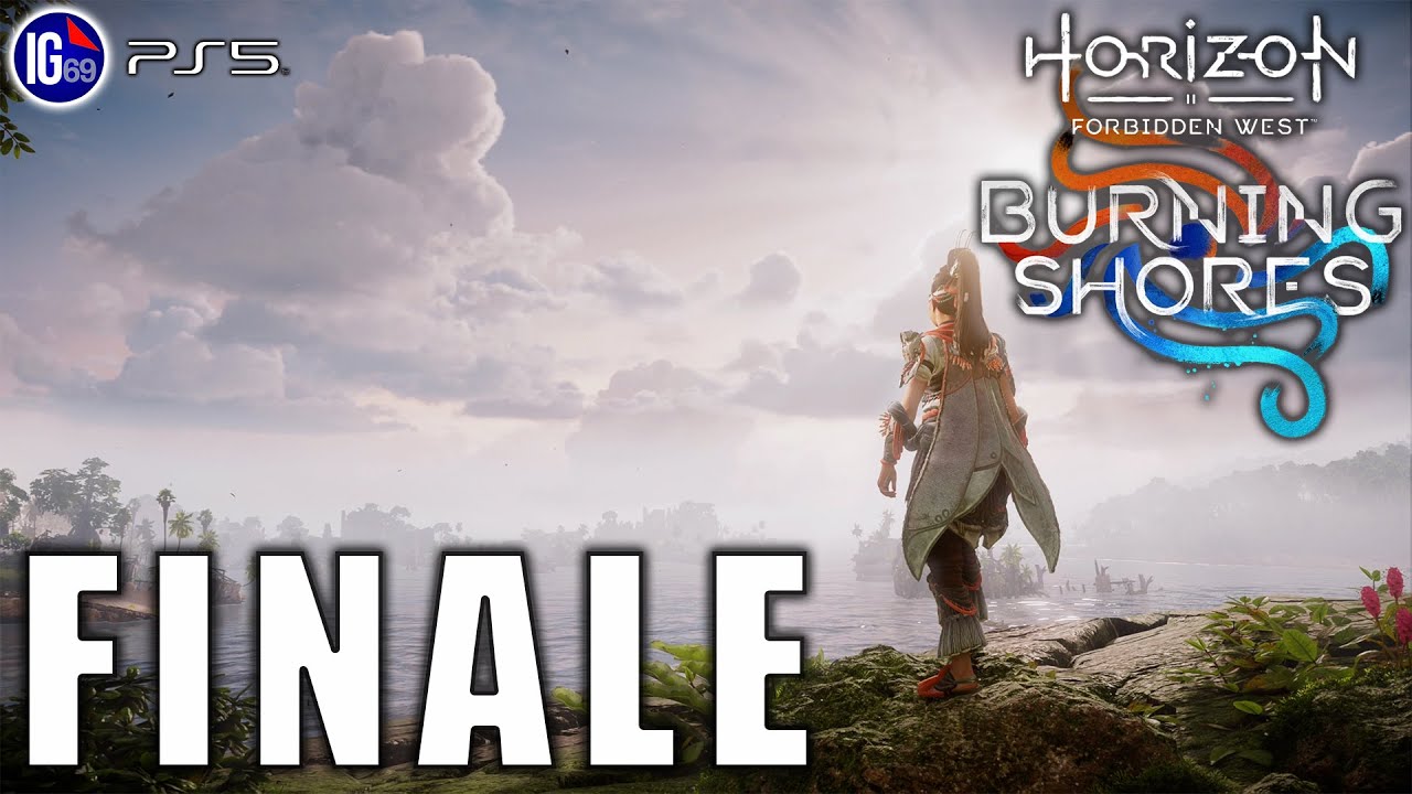 Horizon Forbidden West: Burning Shores - FINALE - PS5 - Gameplay ...