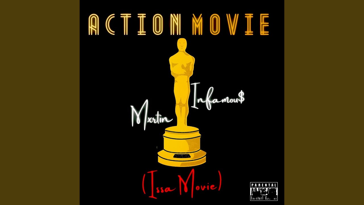 Action Movie (Issa Movie) (feat. Infamou$) - YouTube
