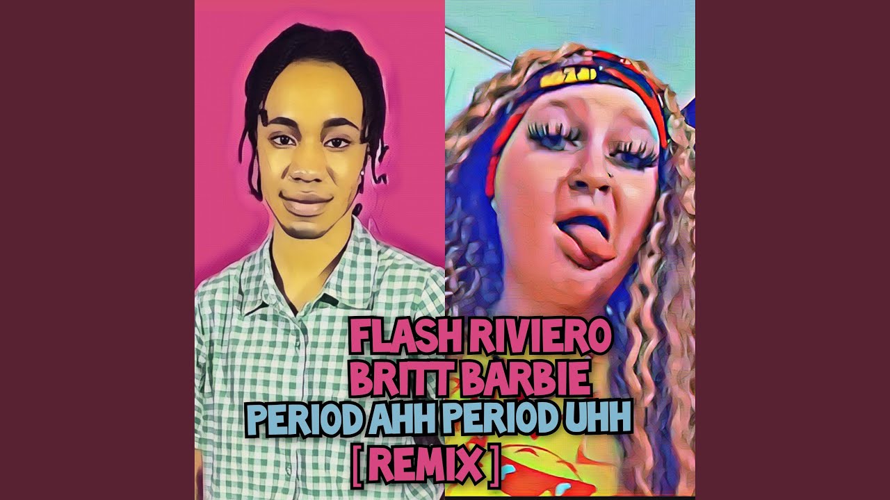 Period Ahh Period Uhh (feat. Britt Barbie) - YouTube