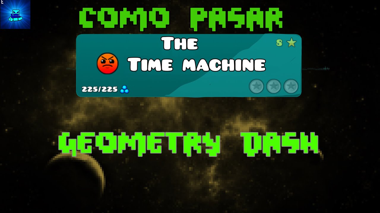 Cómo pasar Time machine (Geometry Dash) - YouTube