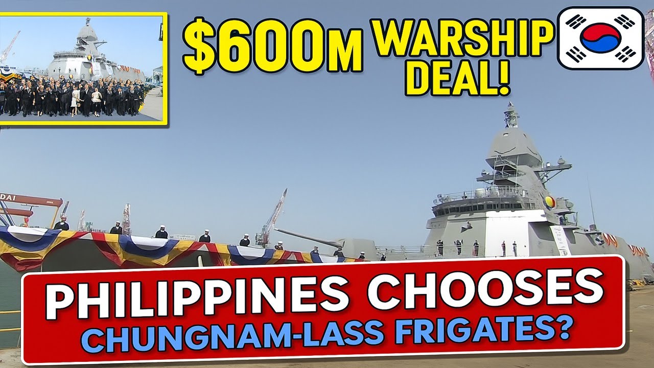 $600M Warship Deal! Philippines Chooses Chungnam-Class Frigates? - YouTube