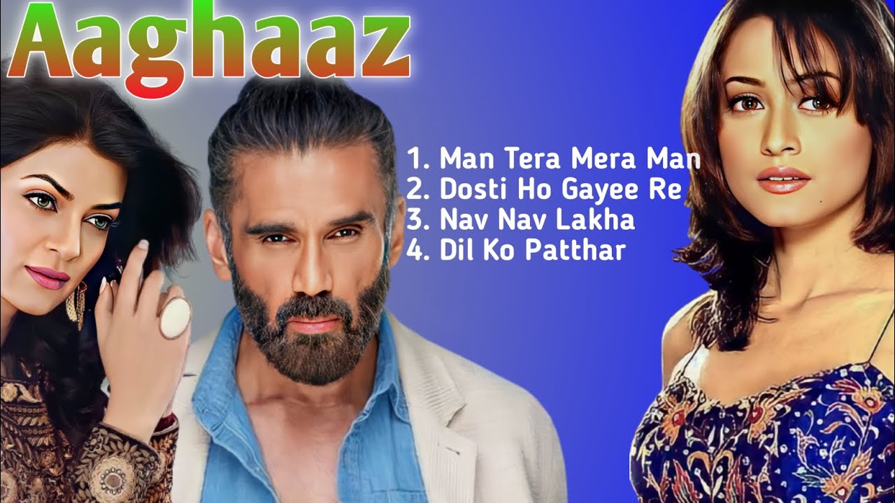 Aaghaaz (2000) Movie All Songs| Sunil Shetty | Sushmita Sen | Namrata ...