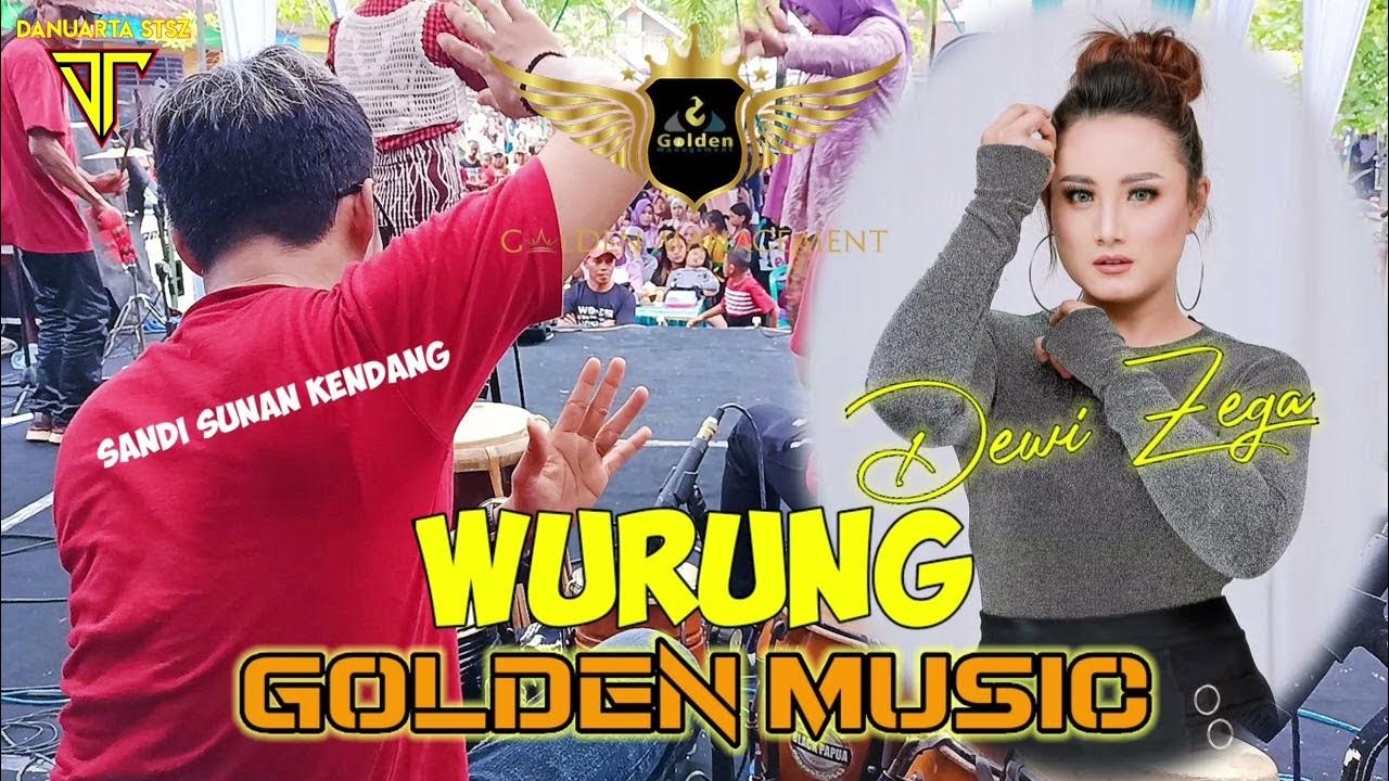 WURUNG by Dewi Zega feat. Sandi Sunan Kendang [ Cover Live ] || Golden Music - YouTube
