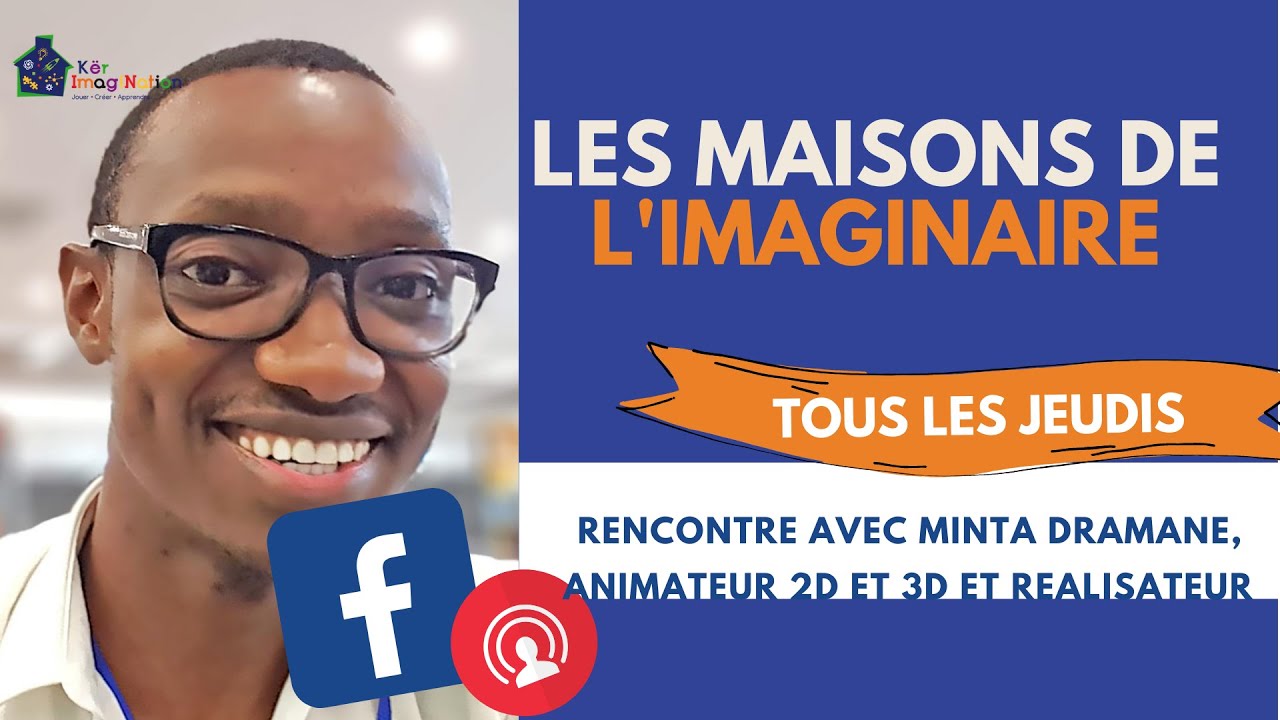 Épisode 2 - Saison 2 : Rencontre avec Minta Dramane, réalisateur et animateur 2D et 3D - YouTube