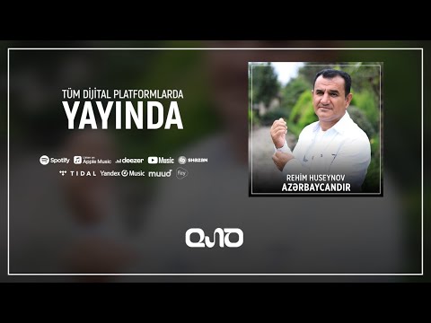 Rehim Huseynov - Azərbaycandır