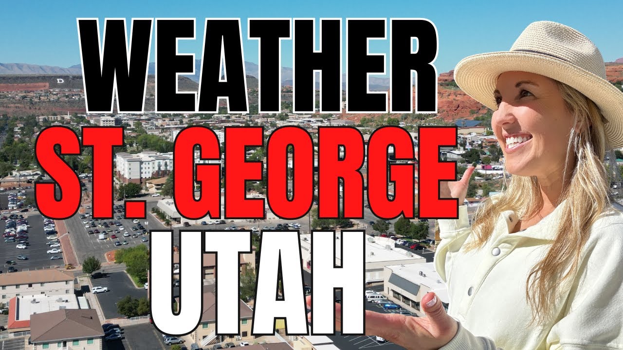 Weather St. George Utah - Everything You NEED to Know - YouTube