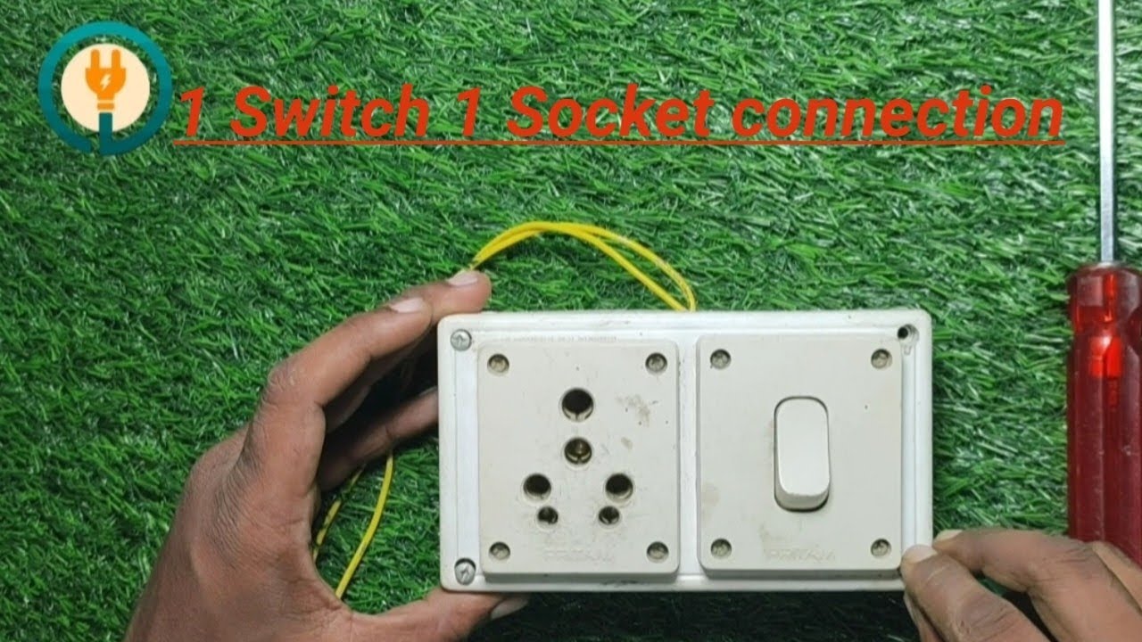 1 Switch 1 Socket Connection | Board Me Connection Kaise Kara . - YouTube