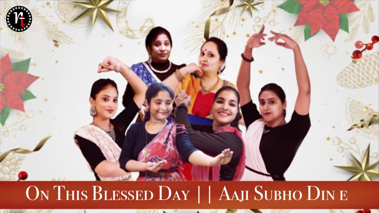 On This Blessed Day || Aaji Subho Din E || East meets West || Christmas ...