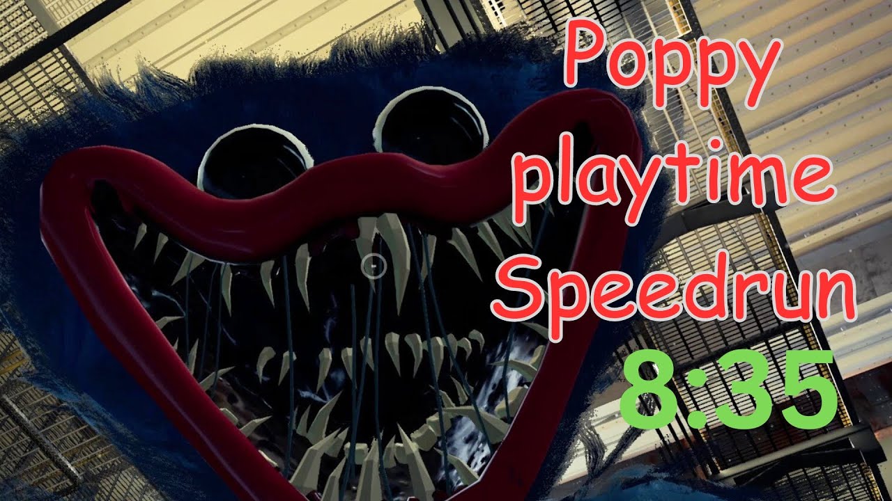 Poppy Playtime Chapter 1 - Speed Run 8:35 - YouTube