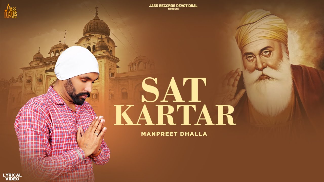 Sat Kartar (Full Audio) Manpreet Dhalla | New Shabad 2022 | # ...