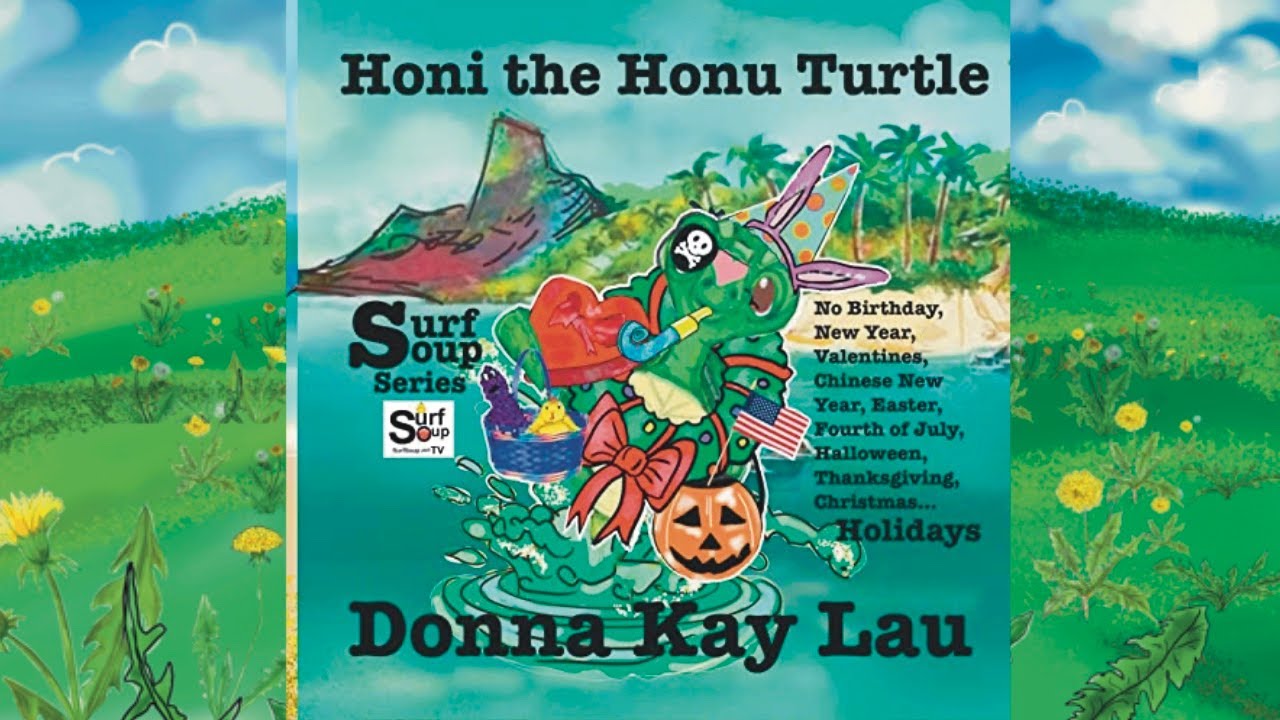Honi the Honu Turtle-Surf Soup Book Series & Surf Soup TV Cartoon- Surf ...