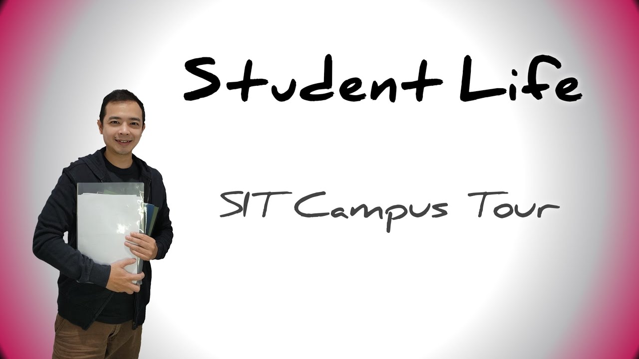 Student Life - Part 4. SIT Campus Tour. - YouTube