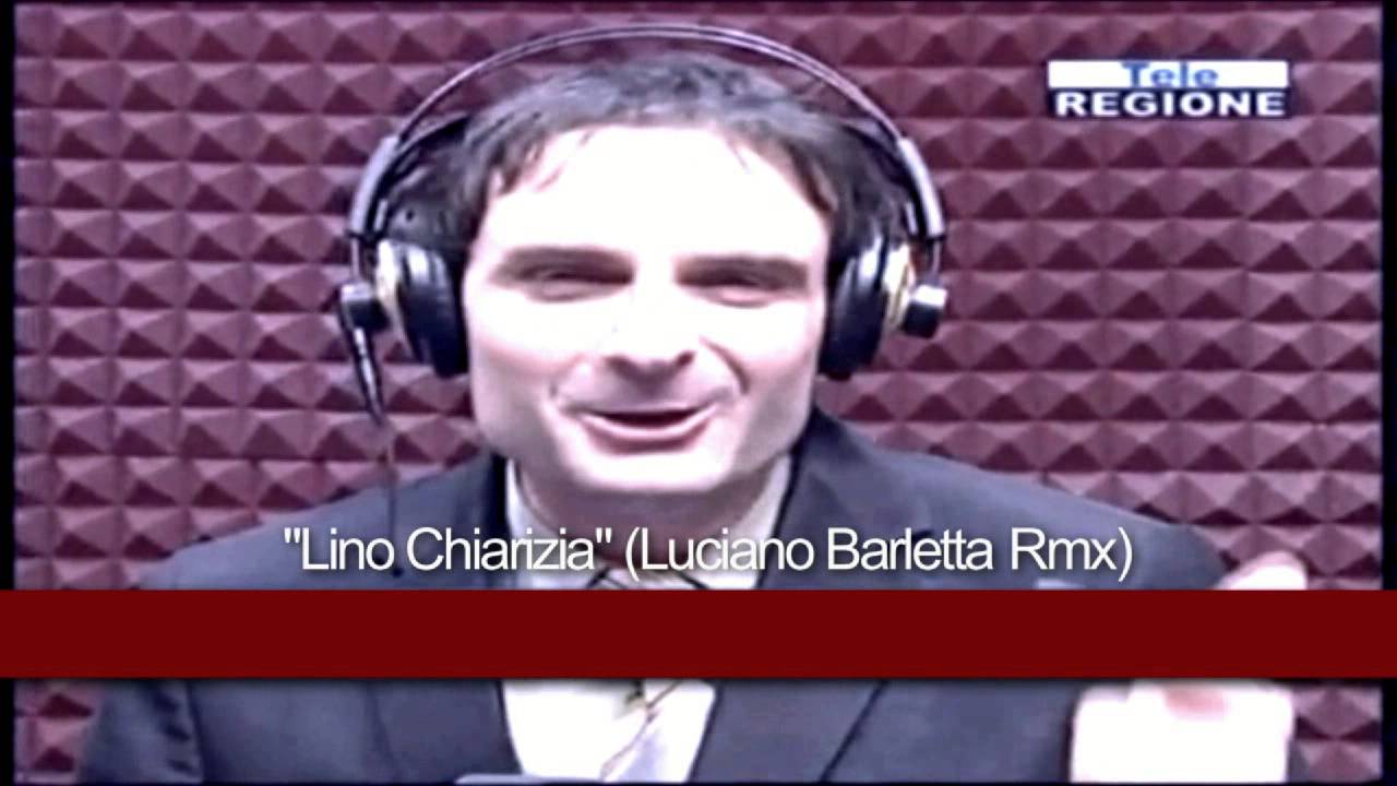 Lino Chiarizia (Luciano Barletta Rmx) - YouTube
