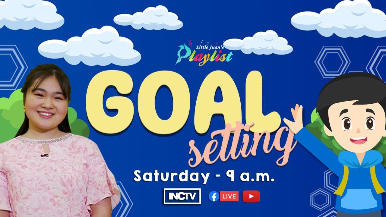 GOAL SETTING | LITTLE JUAN'S PLAYLIST - YouTube