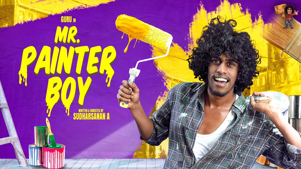 Mr Painter | Mr Guru | Guru Shakthi Ravi #paintercomedy - YouTube