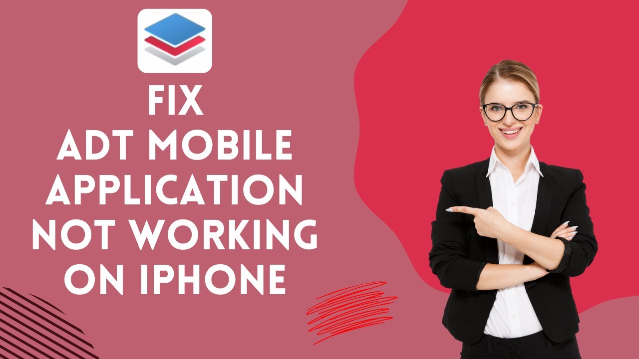 How to Fix ADT Mobile Application Not Working 2024? - YouTube