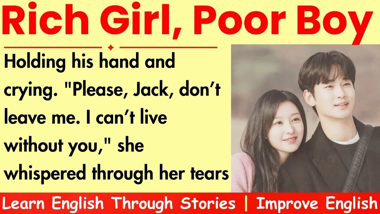 Poor Boy, Rich Girl - Learn English Through Stories Level 1 - Improve ...