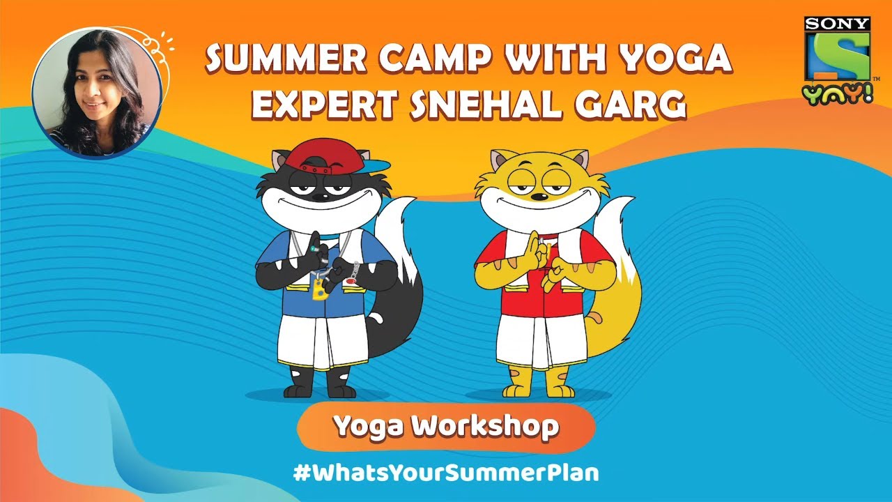 YAY! Summer Camp | Yoga Workshop with Snehal | Workshop for kids - YouTube