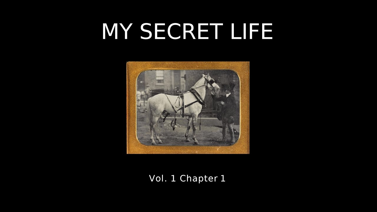 My Secret Life, Volume 1 Chapter 1 - YouTube