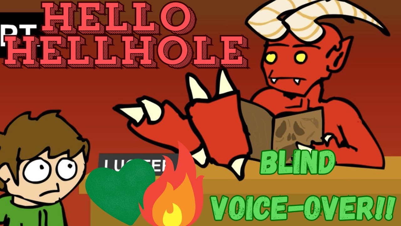Eddsworld_Hello Hellhole BLIND Voice-over - YouTube
