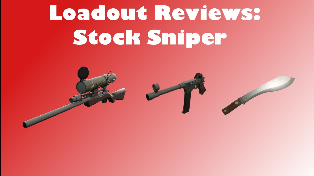 TF2: Loadout Reviews #9:Stock Sniper - YouTube