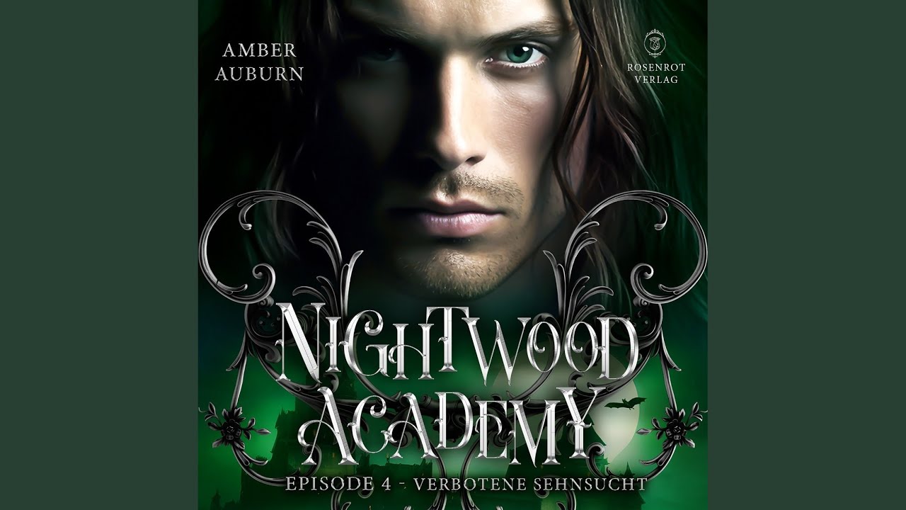 Kapitel 01 - Nightwood Academy, Episode 4 - Verbotene Sehnsucht - YouTube