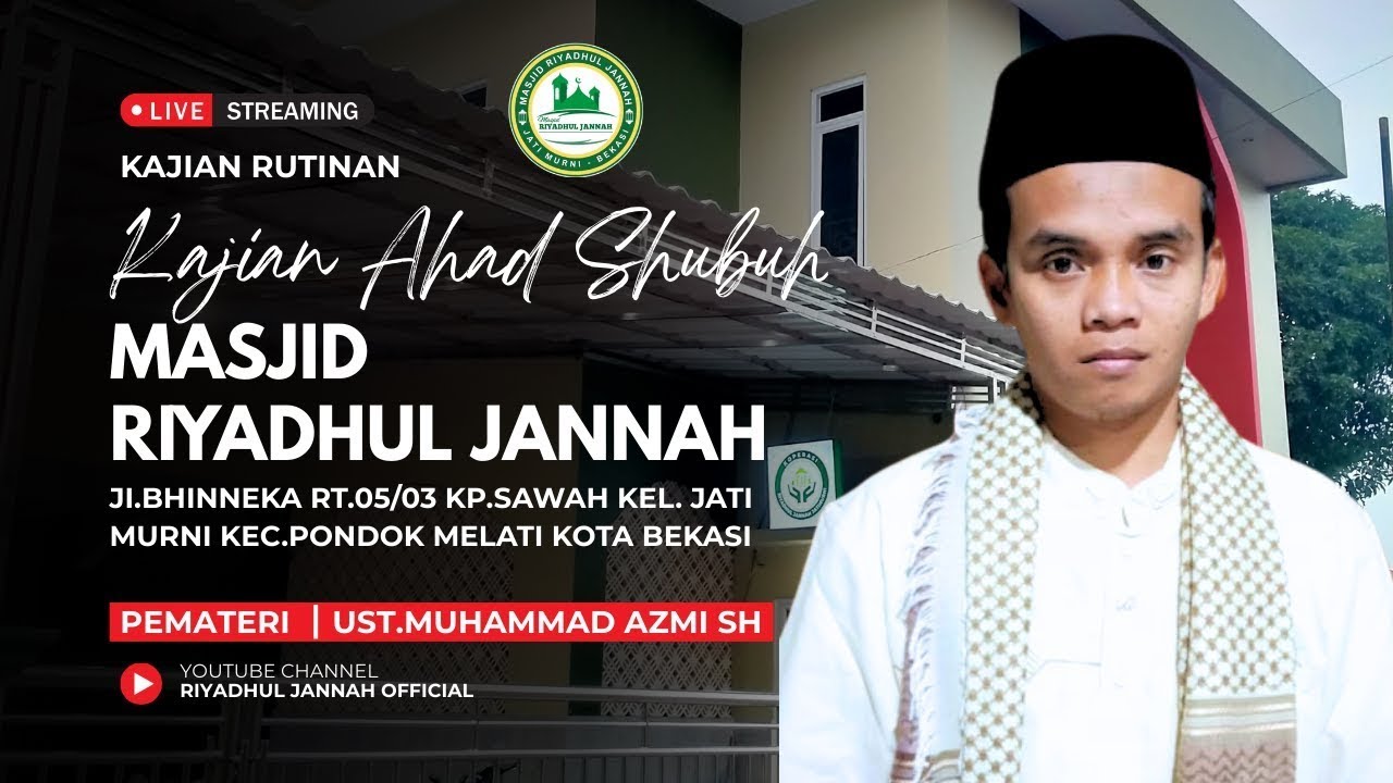 🔴 LIVE 23 NOV 2025 | KAJIAN AHAD PAGI BERSAMA UST MUHAMMAD AZMI, SH ...
